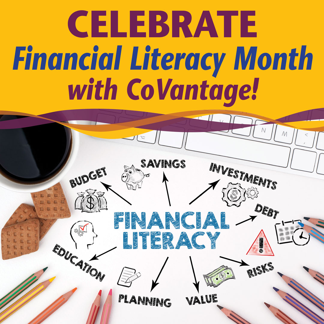 Blog | MI, WI, IL Financial Literacy | CoVantage Credit Union